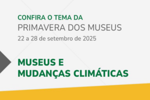 Primavera dos Museus – Visite Museus